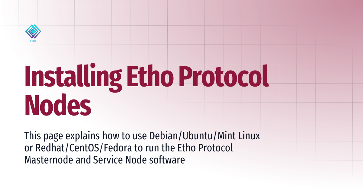 Installing Etho Protocol Nodes | Etho Protocol
