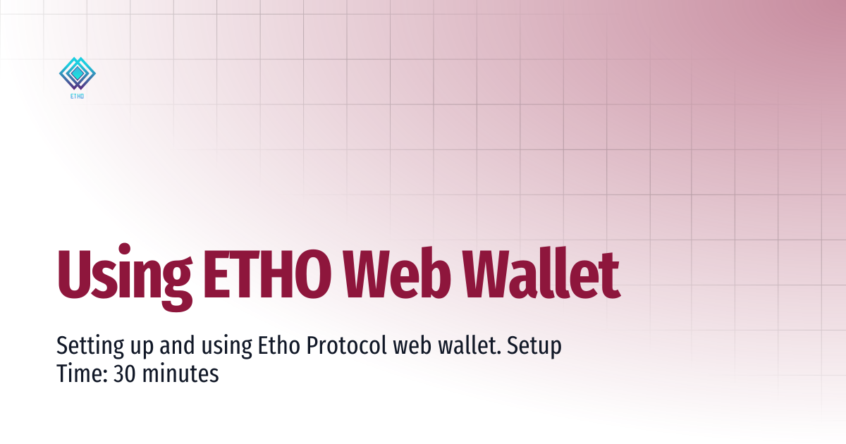 Using ETHO Web Wallet | Etho Protocol