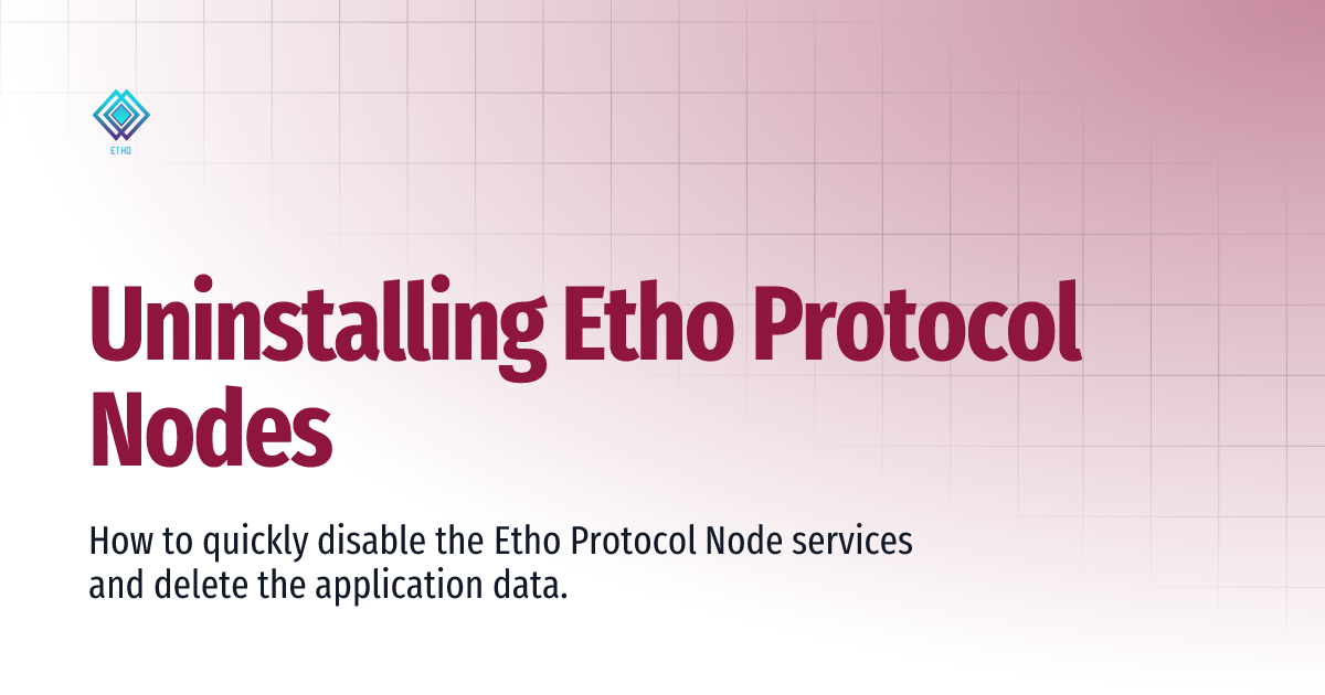 Uninstalling Etho Protocol Nodes | Etho Protocol