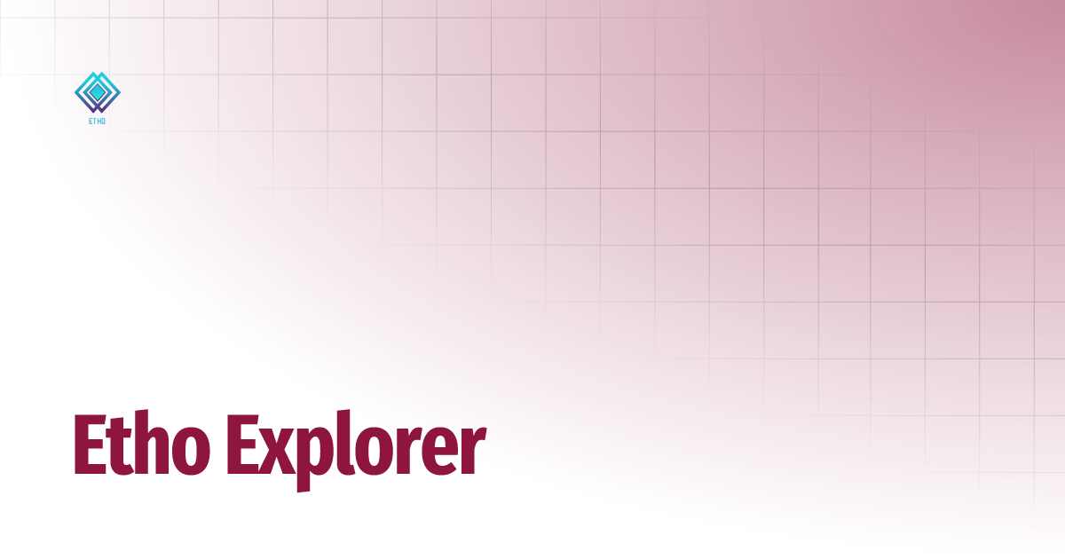 Etho Explorer | Etho Protocol